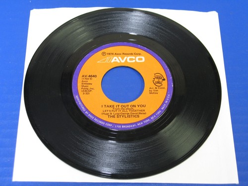 The Stylistics - I Take It Out On You /Let's Put It All Together - 70s ...