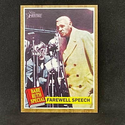 2011 Topps Heritage #144 - Babe Ruth Special - Farewell Speech ...