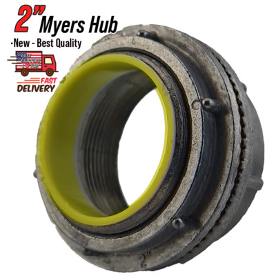 Conduit & Fittings - 2" Myers Hub