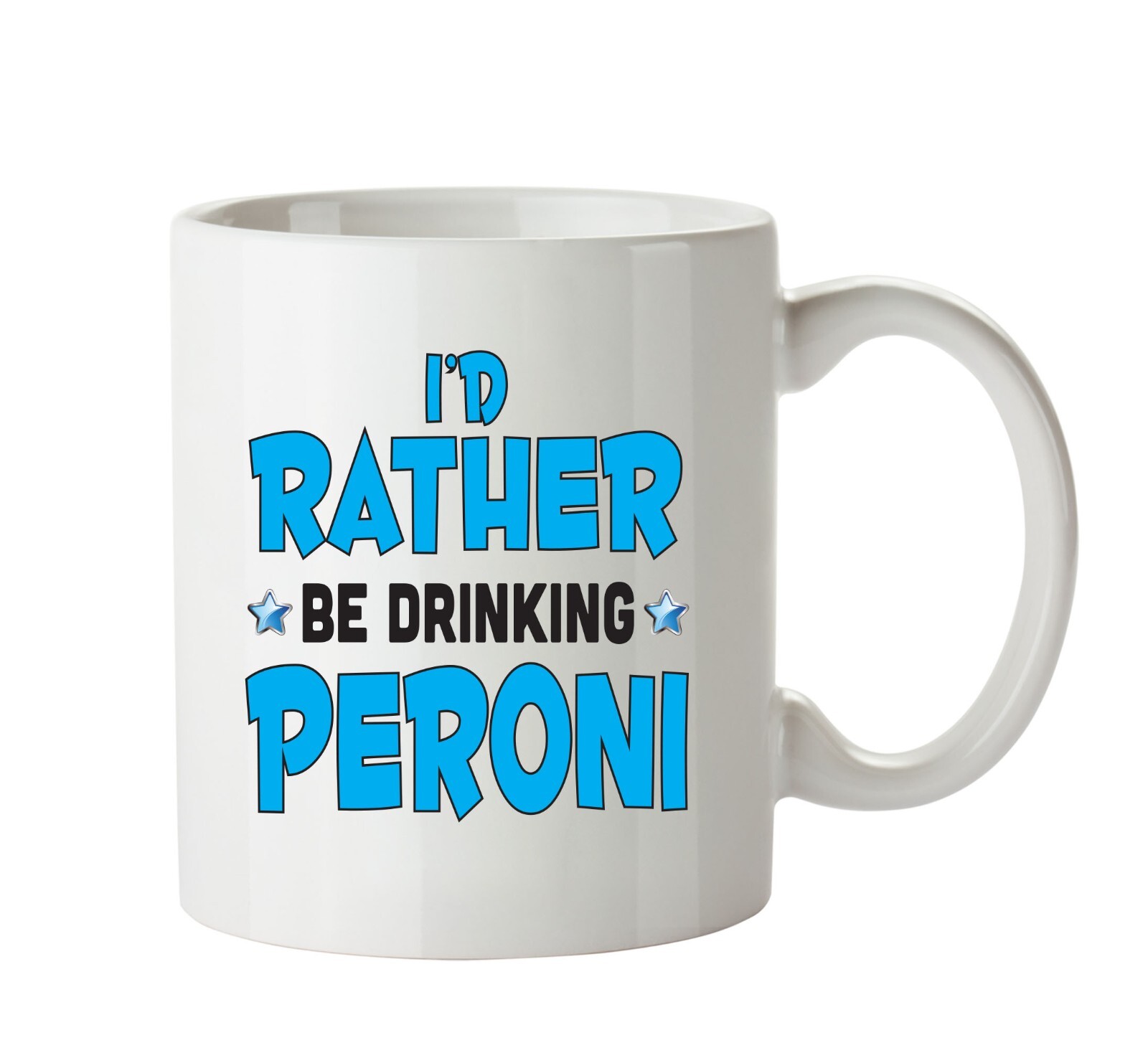 Id rather be drinking peroni - White Office Funny white ceramic mug ...