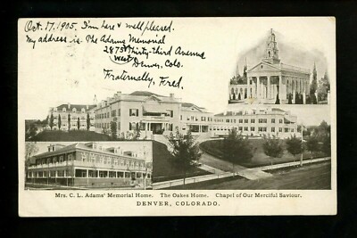 Colorado CO postcard Denver, Adams Memorial Home Oakes Home Chapel ...