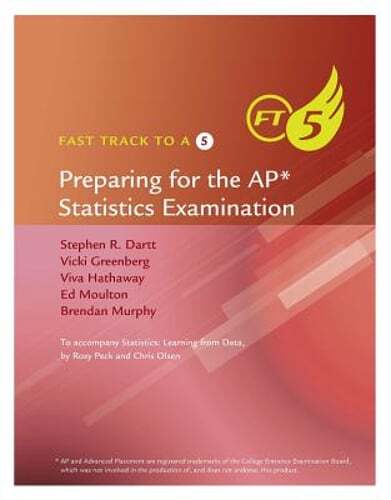 Fast Track to a 5: Preparing for the AP Statistics Examination by Dartt ...