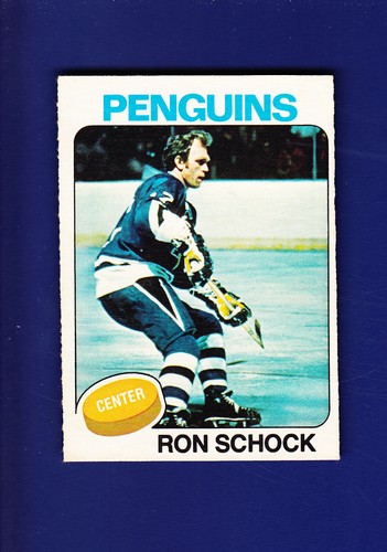 Ron Schock 1975-76 O-PEE-CHEE OPC NHL Hockey #75 (EX+) Pittsburgh ...