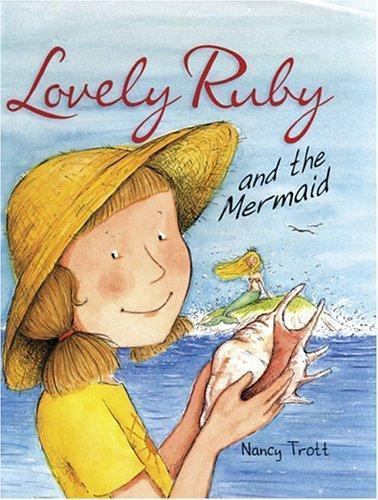 Lovely Ruby and the Mermaid by Nancy Trott (2004, Hardcover) for sale ...
