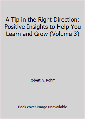 A Tip in the Right Direction: Positive Insights to Help You Learn and ...