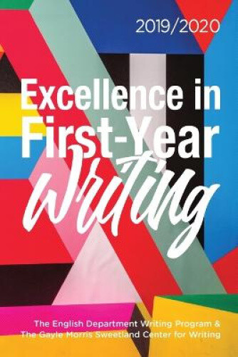 Excellence in First-Year Writing: 2019/2020 by Nichols, Dana [Paperback ...