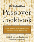 The New York Times Passover Cookbook : More Than 200 Holiday Recipe ...