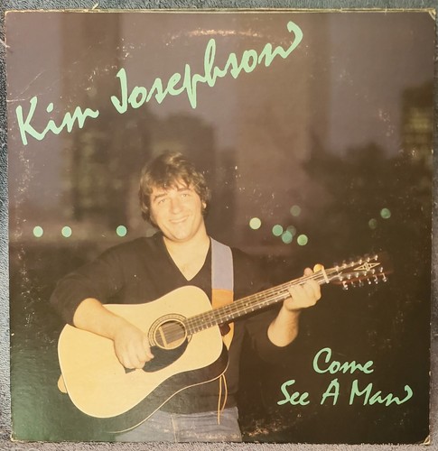 KIM JOSEPHSON Come See A Man 1981 LP Rare HMS Records #LP-8109 BUY 2 ...