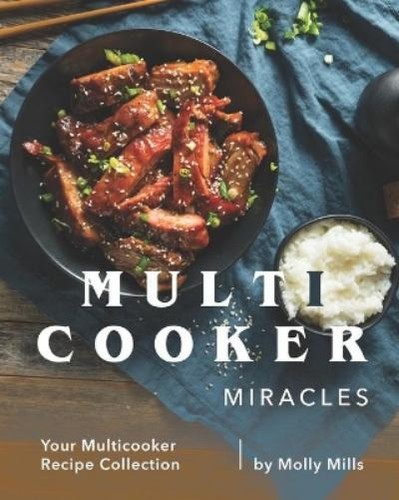 Molly Mills Multicooker Miracles (Poche) | eBay