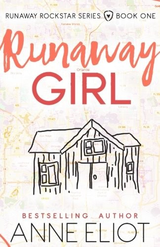 RUNAWAY GIRL (RUNAWAY ROCKSTAR SERIES) By Anne Eliot **BRAND NEW ...