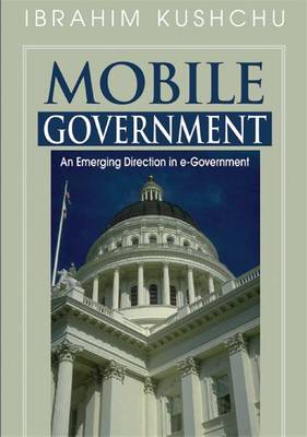 Mobile Government: An Emerging Direction in E-Government (Hardcover ...