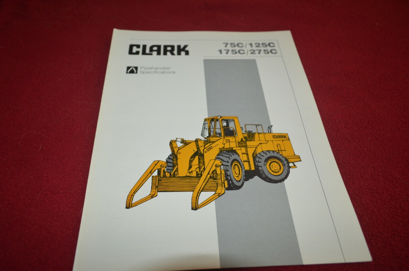Clark 75C 125C 175C 275C Pipehandler Wheel Loader Brochure FCCA | eBay