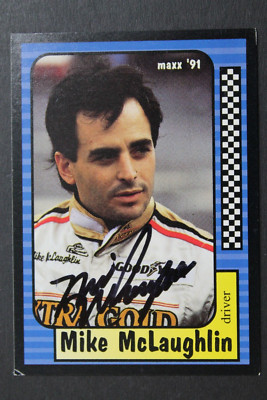 Mike McLaughlin NASCAR Driver Autographed 1991 MAXX RACING UPDATE Signed Card | eBay