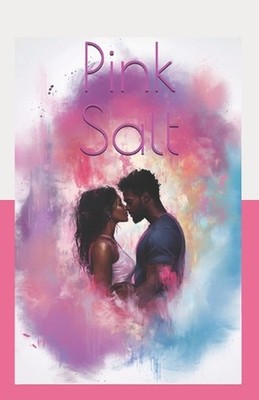 Pink Salt by Anthony James Axelrod Paperback Book | eBay