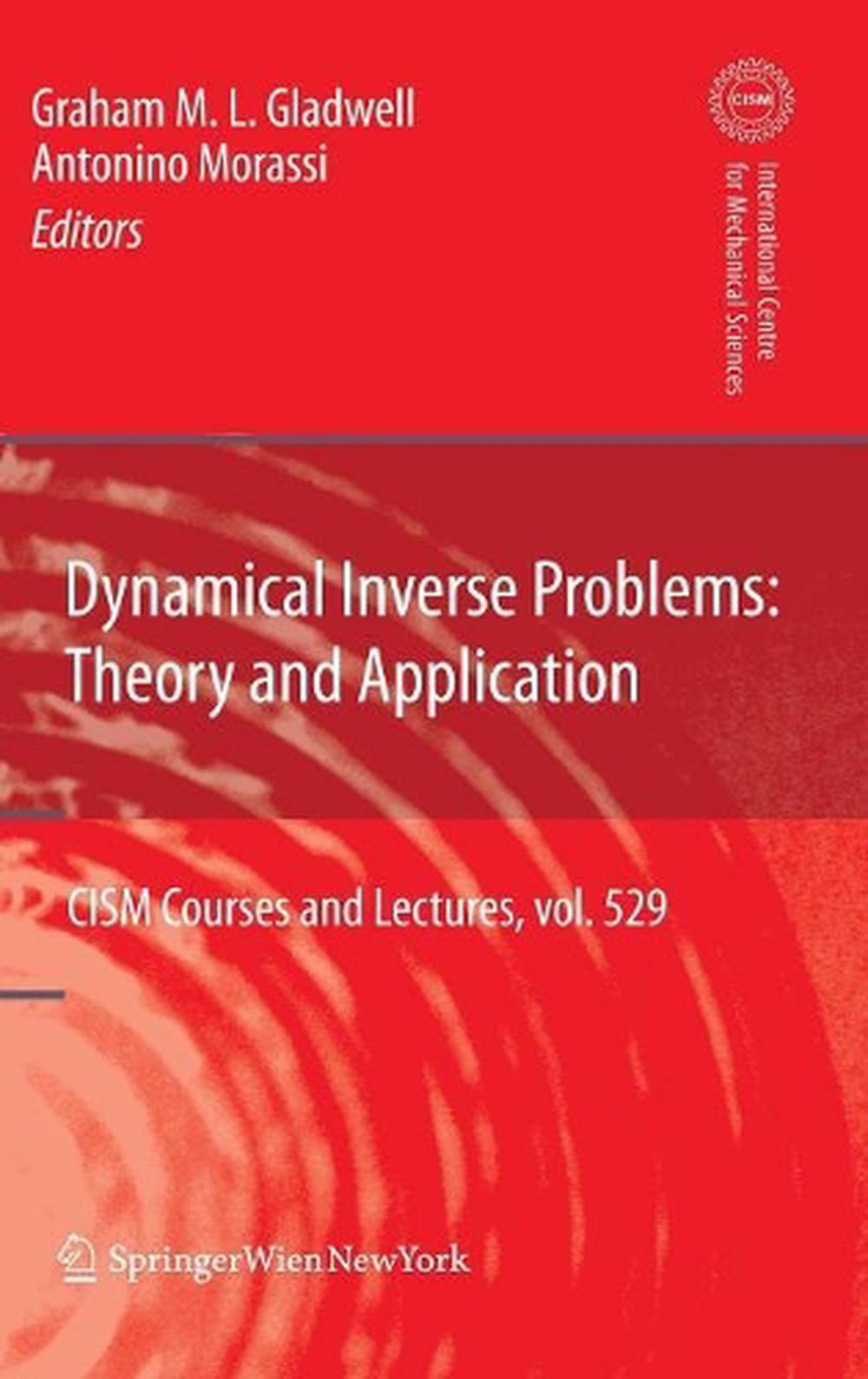 Dynamical Inverse Problems: Theory and Application by Graham M.L ...