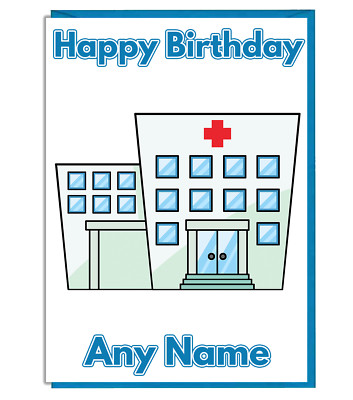 Personalised Hospital Birthday Card - Mum Dad Brother Sister Son ...