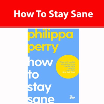 How To Stay Sane The School of Life by Philippa Perry Paperback NEW ...