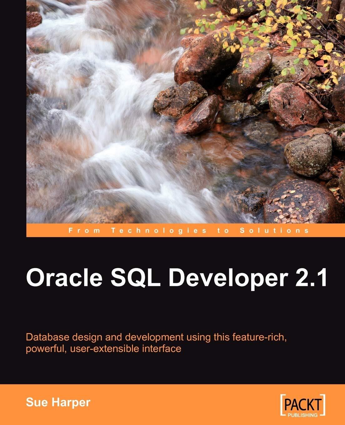 Oracle SQL Developer 2.1 - paperback Harper, Sue 9781847196262 | eBay