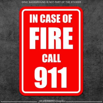 In Case Of Fire Call 911 Sticker Decal vinyl Business Warning / Caution ...