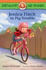 Judy Moody and Friends: Jessica Finch in Pig Trouble By Megan Mc ...