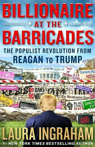 BILLIONAIRE At The Barricades Laura Ingraham Book 9781250150646| eBay