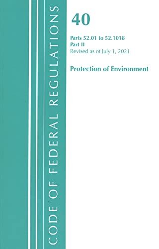 Code of Federal Regulations, Title 40 Protection of the Environment 52. ...