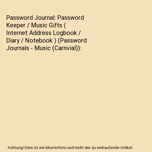 Password Journal: Password Keeper / Music Gifts ( Internet Address ...