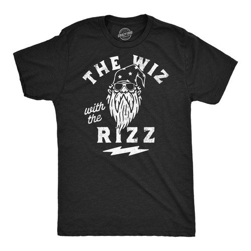 Mens Funny T Shirts The Wiz With The Rizz Sarcastic Wizard Graphic ...