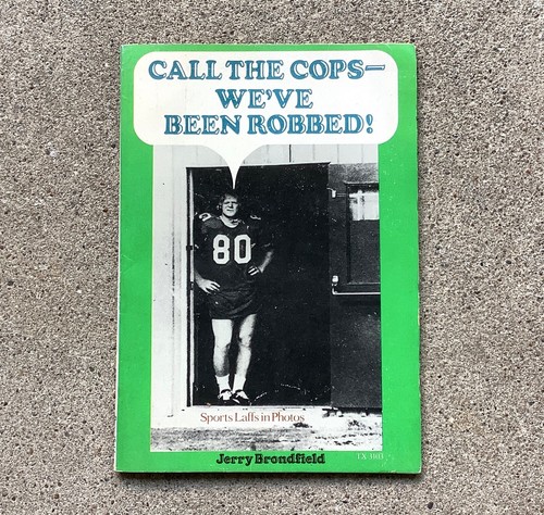 Call The Cops We've Been Robbed By Jerry Brondfield PB 1975 Sports ...
