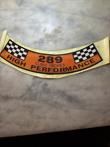 1- 289 Cubic Inches High Performance Air Cleaner Cover Sticker (NEW Old ...