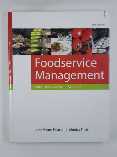 Foodservice Management: Principles and Practices [12th Edition ...