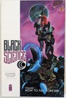 Black Science Vol 1 TPB How To Fall Forever (Image Comics, May 2014 ...