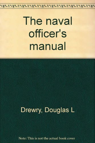 The Naval Officer's Manual by Douglas L. Drewry (Hardcover) for sale ...