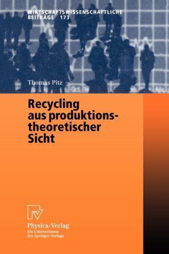 Wirtschaftswissenschaftliche Beiträge Ser.: Recycling Aus ...