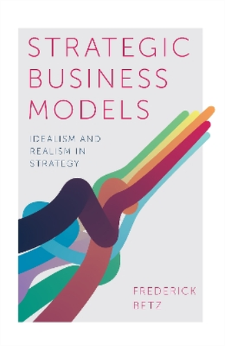 Frederick Betz Strategic Business Models (Relié) | eBay