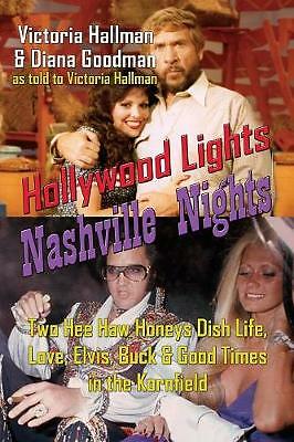 Hollywood Lights, Nashville Nights : Two Hee Haw Honeys Dish Life, Love ...