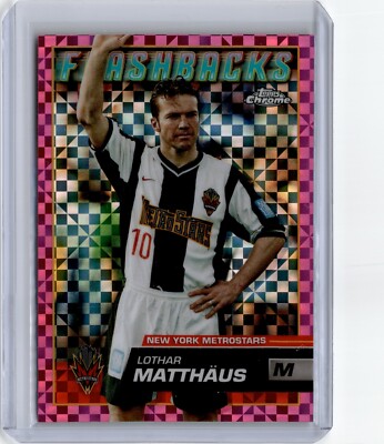 2023 Topps Chrome MLS Lothar Matthaus Flashbacks Pink X-Fractor #61 ...