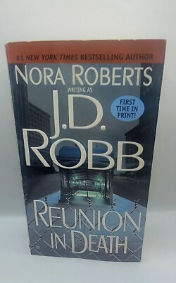 REUNION IN DEATH by J.D. Robb ~ Nora Roberts ~ 1ST EDDITION ~ HAND ...