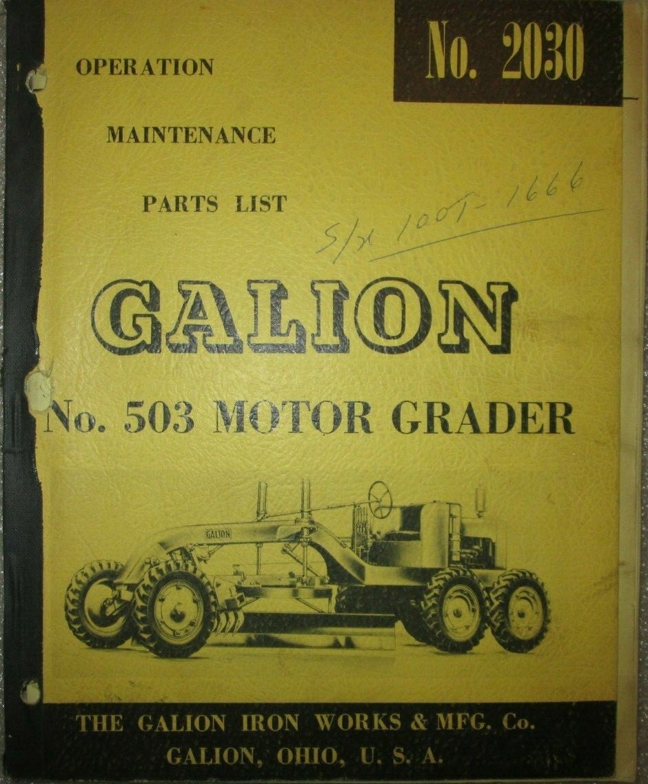 Galion Model 503 Motor Grader Operation Maintenance Manual Parts List ...