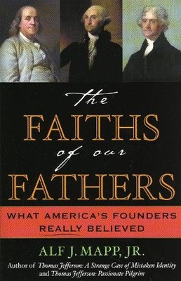 Alf J. Mapp Jr. The Faiths of Our Fathers (Tascabile) | eBay