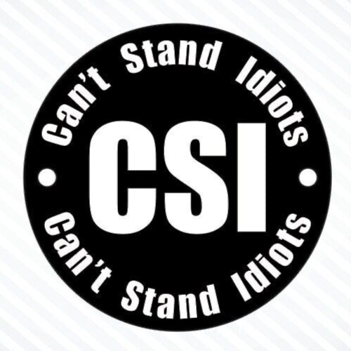 CSI Can't Stand Idiots Sign Funny Meme Round MAGNET | eBay