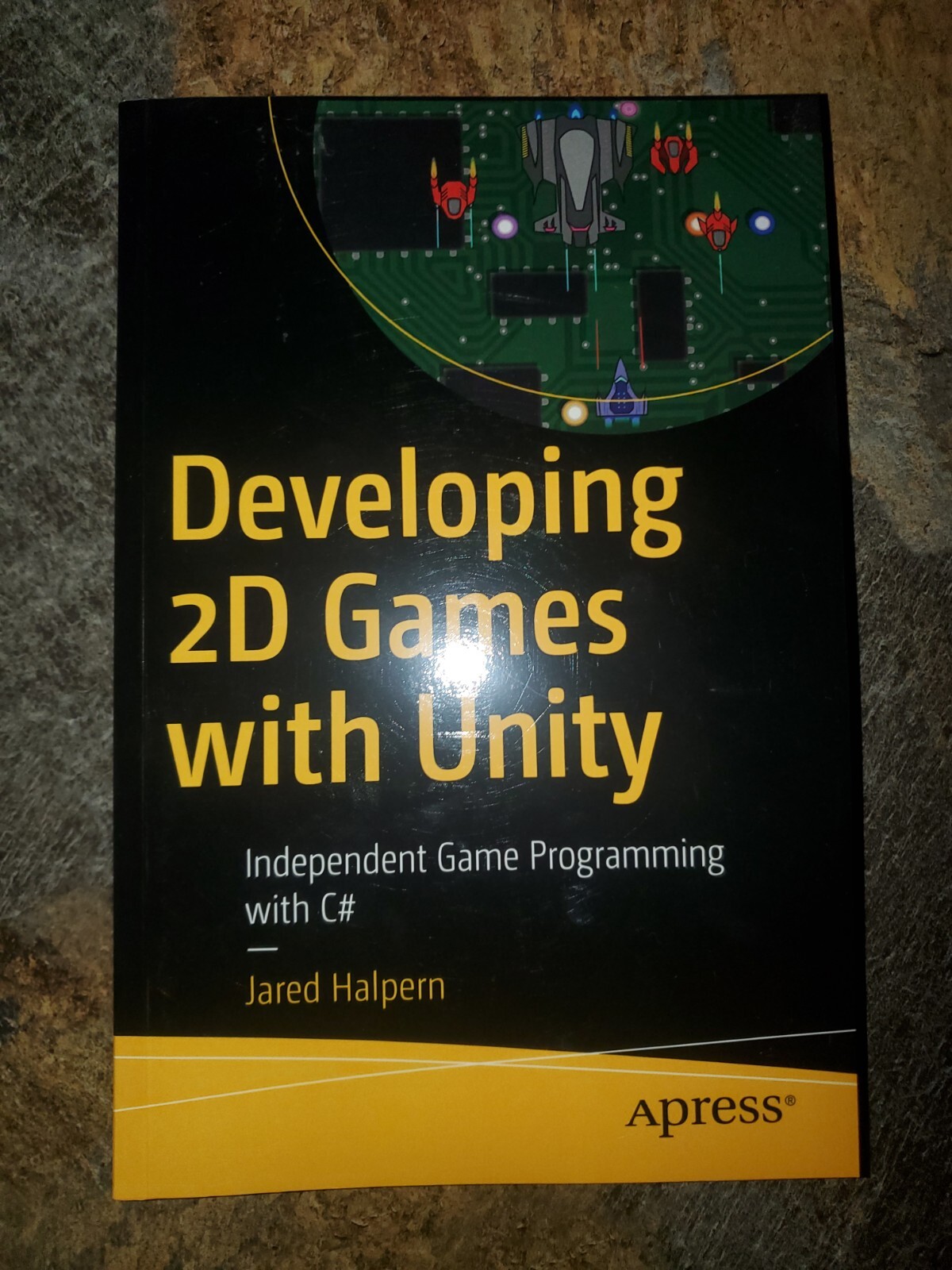 Developing 2d games with Unity by Jared Halpern 9781484237717| eBay