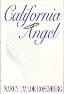 California Angel Nancy Taylor Rosenberg 9780525939450| eBay