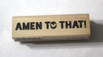 Amen To That! Rubber Stamp Hamton Art PS1102 | eBay
