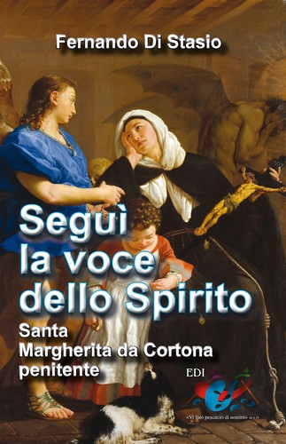Libri Di Stasio Fernando - Segui La Voce Dello Spirito. Santa ...
