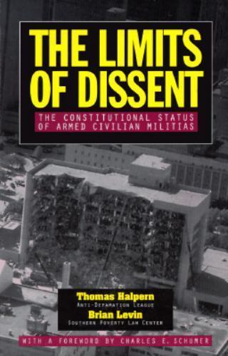 Limits of Dissent : The Constitutional Status of Armed Civilian ...