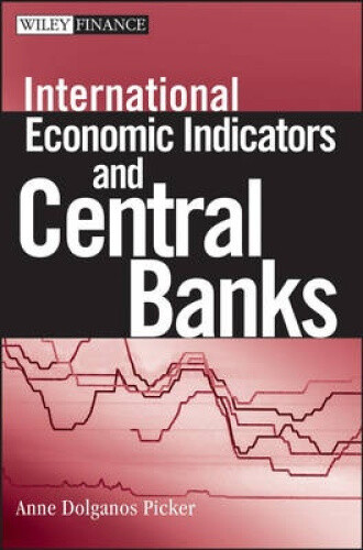 International Economic Indicators and Central Banks (Wiley Finance ...