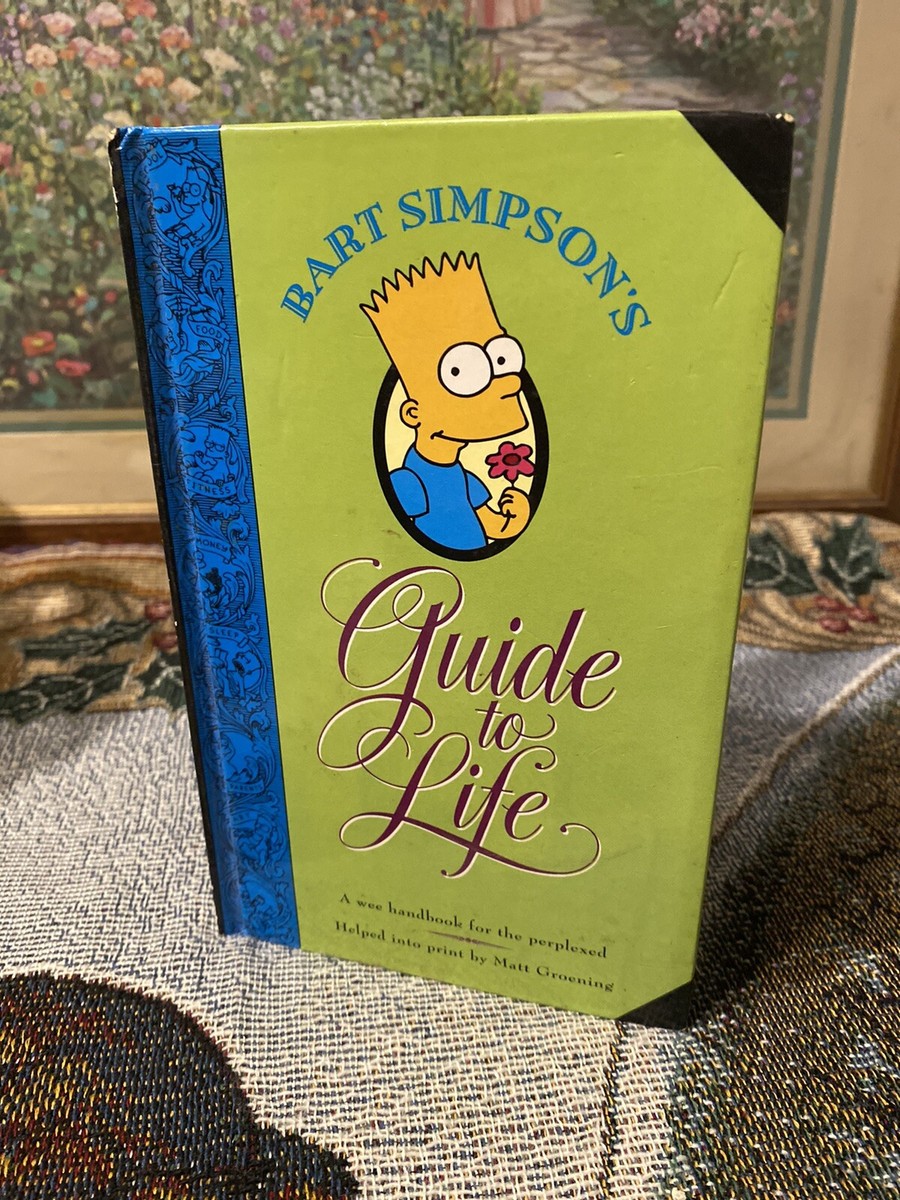 Bart Simpsons Guide To Life