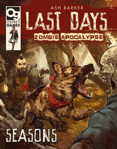 Last Days: Zombie Apocalypse: Seasons (Last Days: Zombie Apocalypse ...