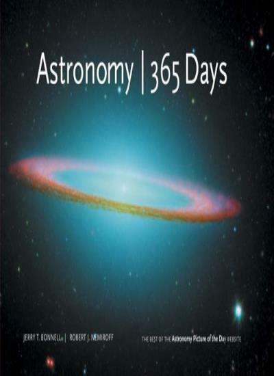 Astronomy: 365 Days By Jerry T. Bonnell, Robert J. Nemiroff ...